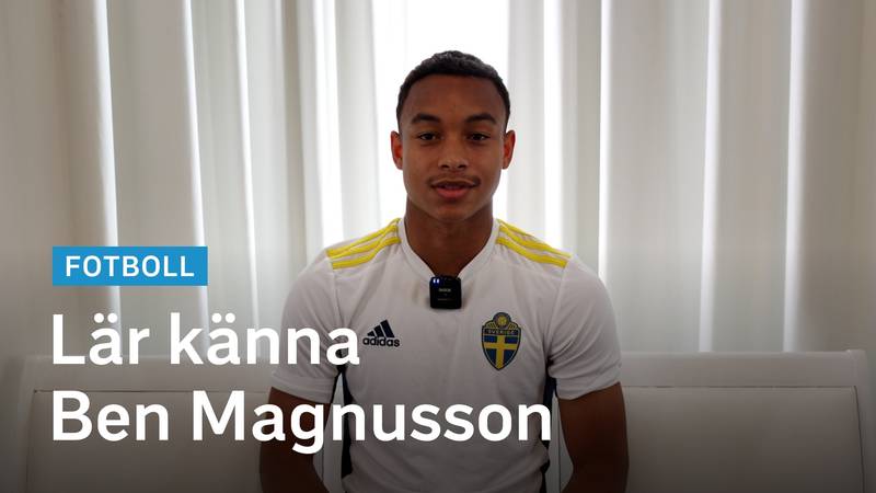 Fotboll: U17-EM – Vem är Ben Magnusson | SVT Play
