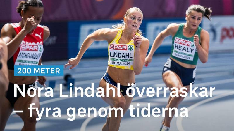 Friidrotts-EM – Nora Lindahl överraskar – fyra genom tiderna i Sverige ...