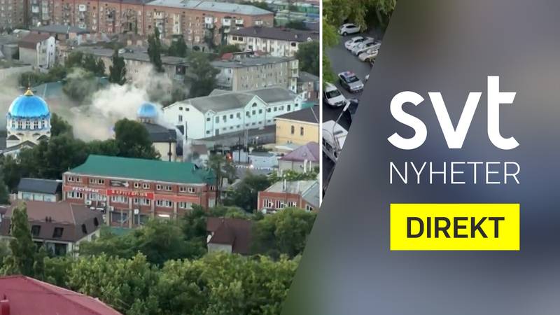 SVT Nyheter Direkt – Attack mot synagoga och kyrka i Dagestan | SVT Play
