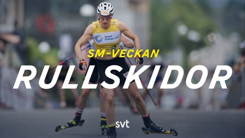 SM-veckan – Rullskidor sprint | SVT Play
