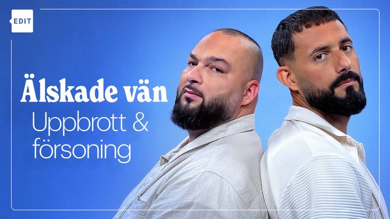 Älskade vän – 3. Sami Rekik och Ali Jammali | SVT Play