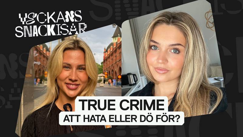Veckans snackisar – Kan vi få nog av true crime? Frida Jernspets vs ...
