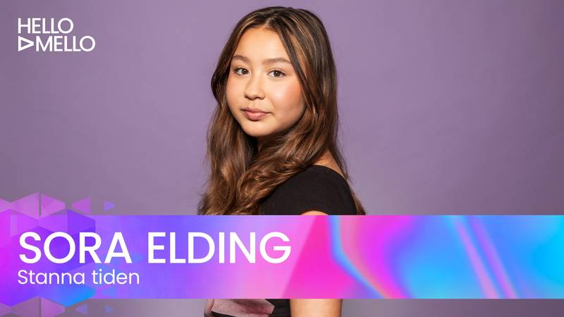 Hello Mello: Lyssna på bidragen – 4. Sora Elding – Stanna tiden | SVT Play