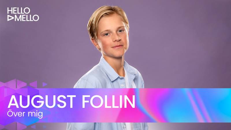 Hello Mello: Lyssna på bidragen – 2. August Follin – Över mig | SVT Play