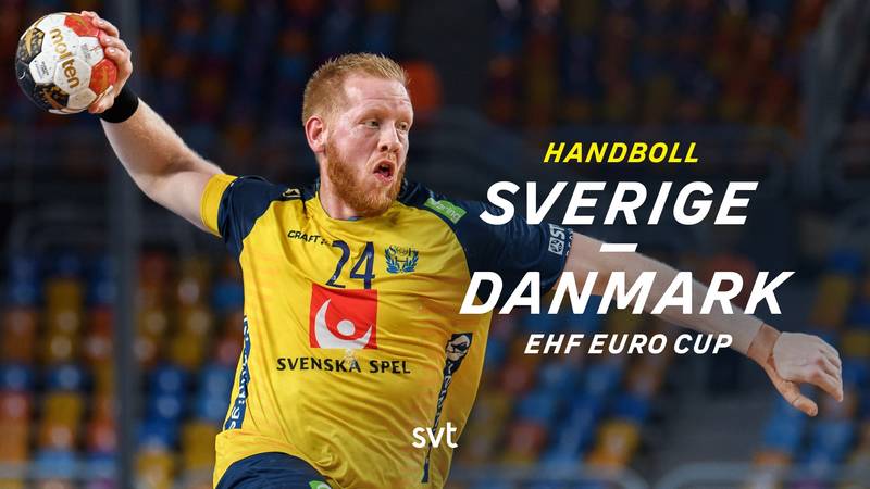 Handboll: Herrar – Sverige-Danmark | SVT Play