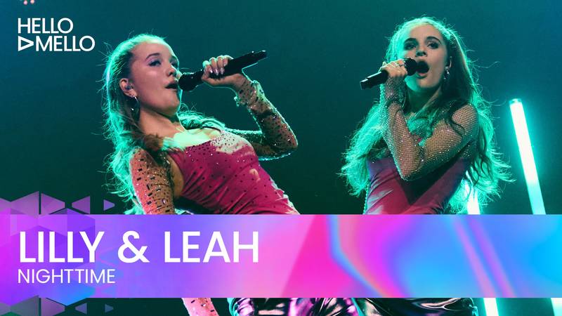 Hello Mello: Se bidragen – Lilly & Leah – NIGHTTIME | SVT Play