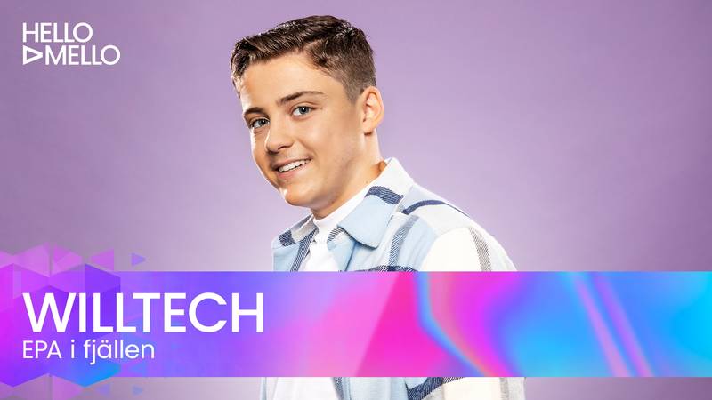 Hello Mello: Lyssna på bidragen – 2. WillTech – EPA i fjällen | SVT Play