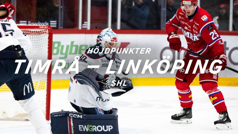 SHL: Höjdpunkter – Timrå – Linköping 26/11 | SVT Play