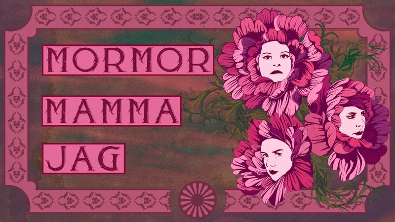 Mormor, mamma, jag | SVT Play
