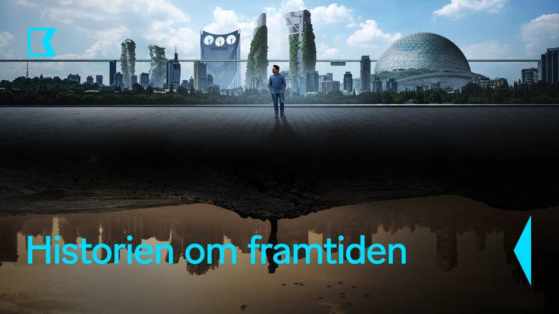Historien om framtiden | SVT Play