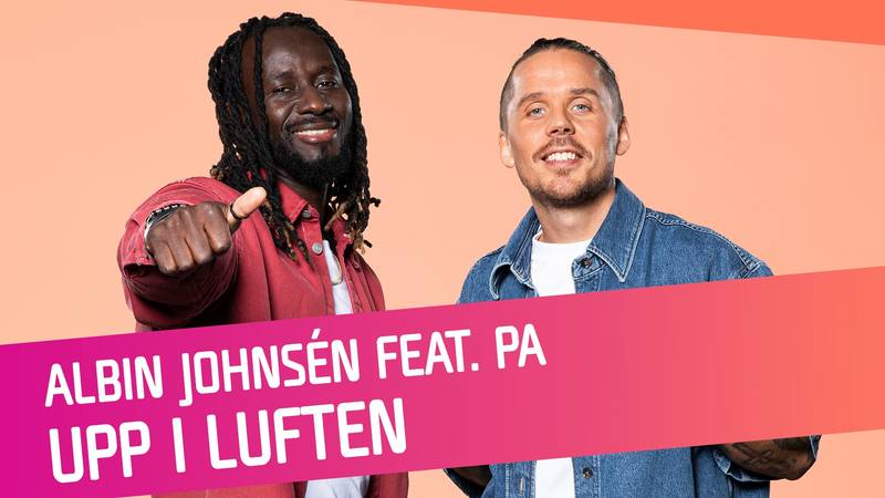 Melodifestivalen: Låtarna – 1. Albin Johnsén feat. Pa – Upp i luften ...