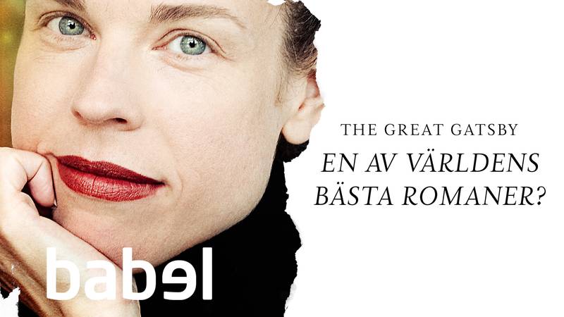 Babel – The Great Gatsby – en av världens bästa romaner? | SVT Play
