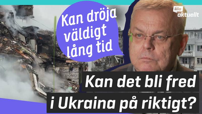 Lilla Aktuellt & Lilla Aktuellt skola – Kan det bli riktig fred i ...