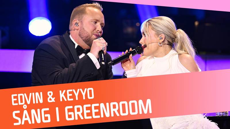 Melodifestivalen – Mellanakt: Edvin & Keyyo – Sång i greenroom | SVT Play