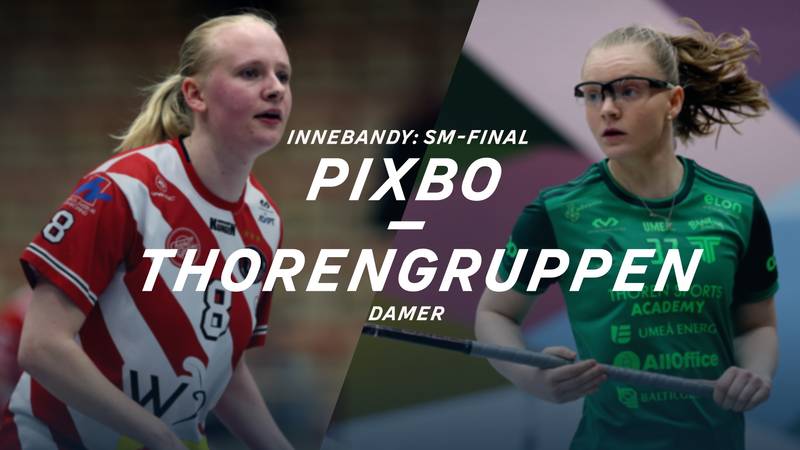 Innebandy: SM – Final, dam | SVT Play